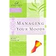 Managing Your Moods (Women of Faith Study Guide Series): Thomas Nelson: 9780785251514: Amazon ...