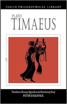 Amazon.com: Plato: Timaeus (Focus Philosophical Library): 9781585100071 ...