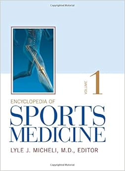 Encyclopedia of Sports Medicine: 9781412961158: Medicine & Health ...