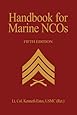 Handbook for Marine NCO's, 5th Edition: Estes USMC (Ret.), Lt. Col ...