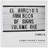El Arroyo's Big Book of Signs Volume One: S. Arroyo, LLC Cozumel ...