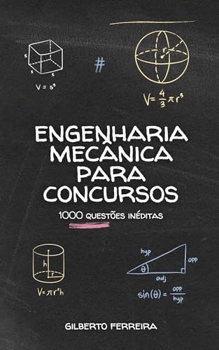 Engenharia Mecânica Para Concursos 100 Questões Inéditas Ebook