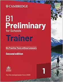Amazon.com: B1 Preliminary for Schools Trainer 1 for the Revised 2020 ...