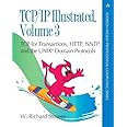 TCP/IP Illustrated, Volume 3: TCP for Transactions, HTTP, NNTP, and the UNIX Domain Protocols ...