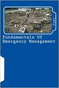 Fundamentals Of Emergency Management: Fema: 9781463575052: Amazon.com ...