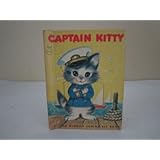 Captain Kitty A Rand McNally Super Book: Godfrey Lynn, Elizabeth Webbe ...