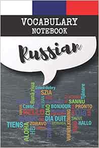 Russian vocabulary notebook: vocabulary notebook alphabetical, russian ...