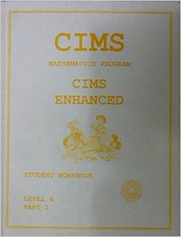 CIMS Mathematics Program Enhanced Student Workbook, Level 4, Part 1 ...