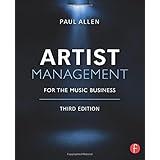 This Business of Artist Management: The Standard Reference to All ...