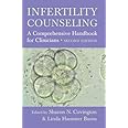 Infertility Counseling: A Comprehensive Handbook for Clinicians ...