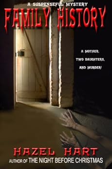 Family History - Kindle edition by Hazel Hart. Mystery, Thriller ...