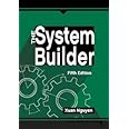 System Builder Book Fifth Edition 2015: Xuan Nguyen: 9781936914098 ...
