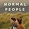 Normal People: The Scripts : Rooney, Sally, Birch, Alice, O'Rowe, Mark ...