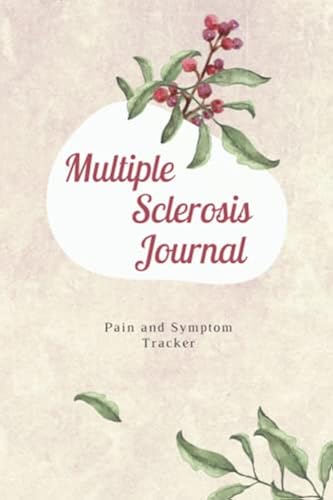 Multiple Sclerosis Journal: Pain and Symptom Tracker. A Detailed Pain ...