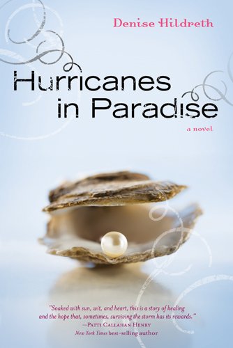 Hurricanes in Paradise: Hildreth, Denise: 9781414335575: Amazon.com: Books