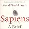 Sapiens: A Brief History of Humankind: Amazon.co.uk: Yuval Noah Harari ...