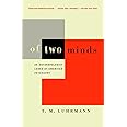 Of Two Minds: An Anthropologist Looks at American Psychiatry: Luhrmann ...