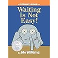Elephant & Piggie: Waiting Is Not Easy!: Mo Willems: 9781338714586 ...