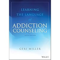 Amazon.com: Learning the Language of Addiction Counseling ...