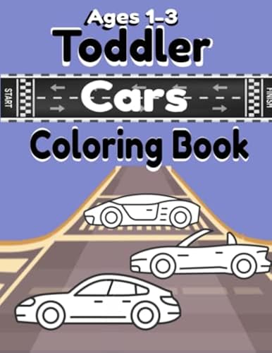 Toddler Cars Coloring Book Ages 1-3, 100 Large Pictures to Color with ...