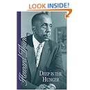 Deep Is the Hunger: Howard Thurman: 9780913408100: Amazon.com: Books
