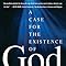 A Case for the Existence of God: Overman, Dean L.: 9780742563131 ...