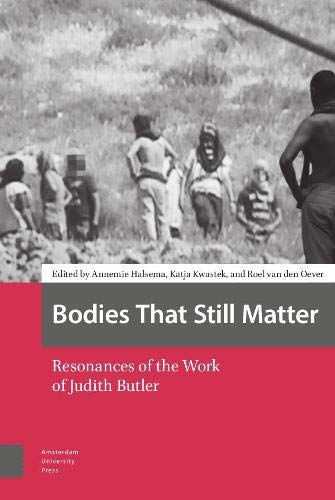 Amazon.com: Bodies That Still Matter: Resonances of the Work of Judith ...