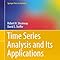 Time Series Analysis and Its Applications: With R Examples (Springer ...