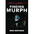 Amazon.com: Finding Murph: How Joe Murphy Went From Winning a ...