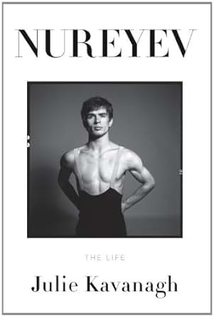 Amazon.com: Nureyev: The Life eBook: Julie Kavanagh: Kindle Store