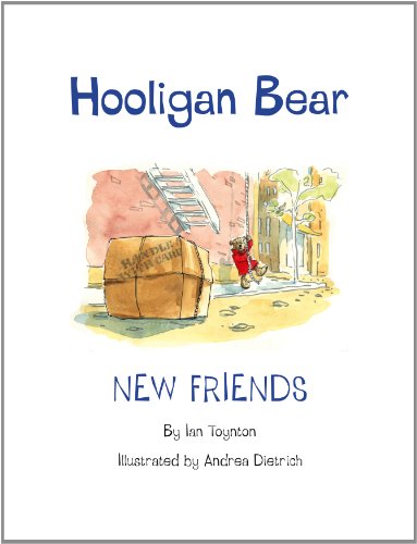 Hooligan Bear: New Friends: Ian Toynton, Andrea Dietrich: 9781601311436 ...