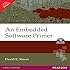 An Embedded Software Primer: David E. Simon: 0785342615692: Amazon.com ...