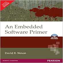 An Embedded Software Primer: DAVID E. SIMON: 9788177581546: Amazon.com: Books