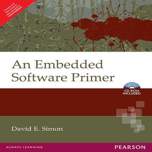 An Embedded Software Primer: DAVID E. SIMON: 9788177581546: Amazon.com ...