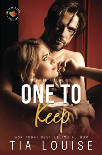 One to Keep (One To Hold): Louise, Tia: 9781495225161: Books - Amazon