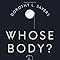 Whose Body? By Dorothy L. Sayers: Sayers, Dorothy L.: 9781794229075 ...