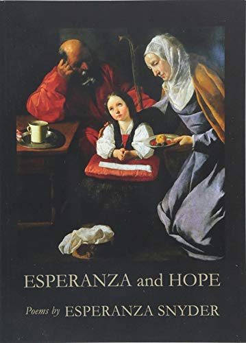 Amazon.com: Esperanza and Hope: 9781937679750: Snyder, Esperanza: Books