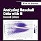 Amazon.com: Analyzing Baseball Data with R, Second Edition (Chapman ...