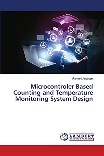 Microcontroler Based Counting and Temperature Monitoring System Design ...