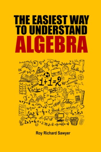 The Easiest Way to Understand Algebra: Algebra equations with answers ...