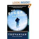 Amazon.com: The Eiger Sanction: A Novel (9781400098026): Trevanian: Books