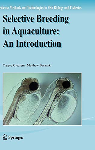 Selective Breeding in Aquaculture: an Introduction (Reviews: Methods ...