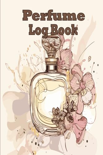Mua Perfume Log Book: Fragrance Scent Review Book To Keep Tracking The ...