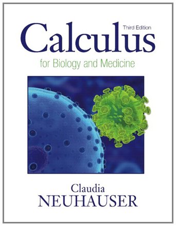 Calculus for Biology and Medicine, Books a la Carte Edition (3rd ...