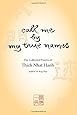Call Me By My True Names: The Collected Poems of Thich Nhat Hanh: Thich ...