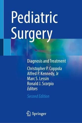 Pediatric Surgery: Diagnosis and Treatment: 9783030965419: Medicine ...