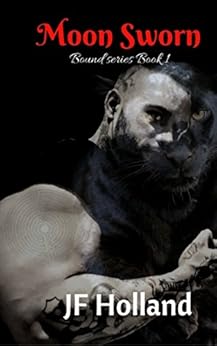 Moon Sworn (The Bound Series Book 1) - Kindle edition by JF Holland ...