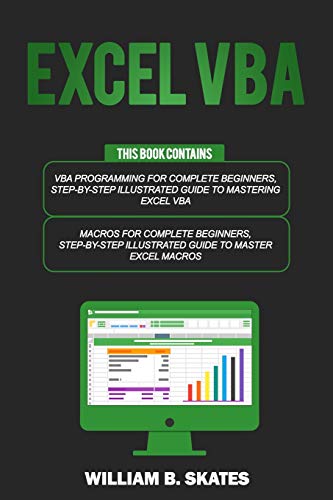 Excel VBA: 2 Books in 1 - VBA Programming for Complete Beginners and ...