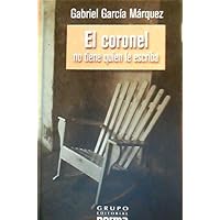 El Coronel No Tiene Quien Le Escriba: Garcia Marquez, Gabriel ...
