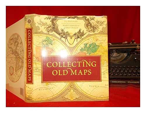 Collecting Old Maps: Manasek, Francis J: 9780692259368: Amazon.com: Books